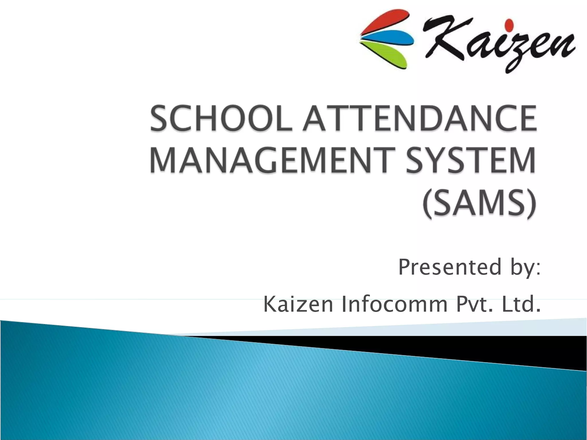 School attendance management system (sams) | PPT