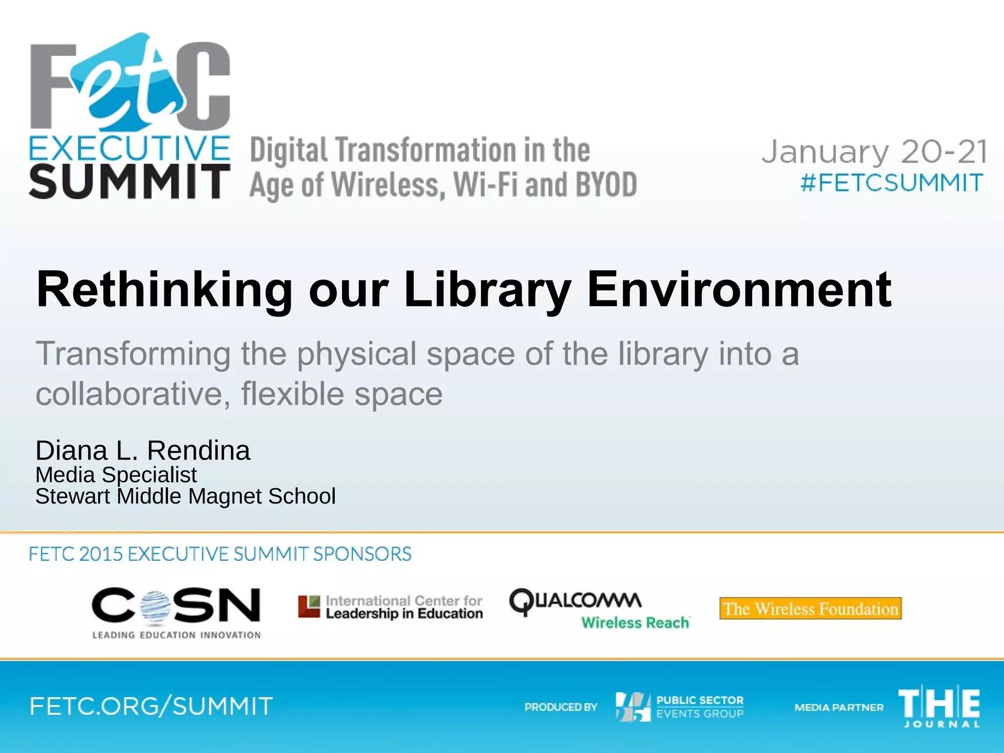 Rethinking our Library Environment: Transforming the physical space of ...