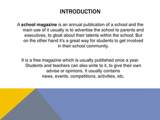 School based magazine | PPT
