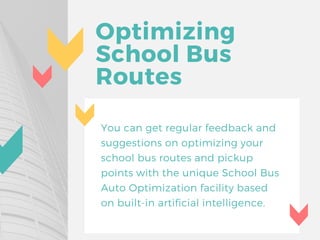 10 School Bus Route Auto Optimization Features | PPT