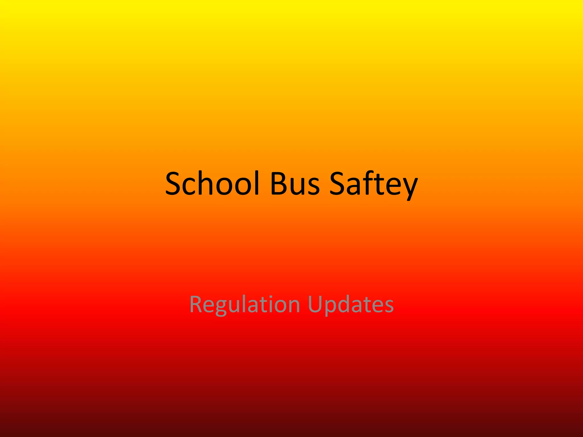 School Bus Safety | PPTX