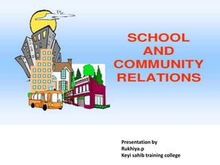 relationship between community and school | PPT
