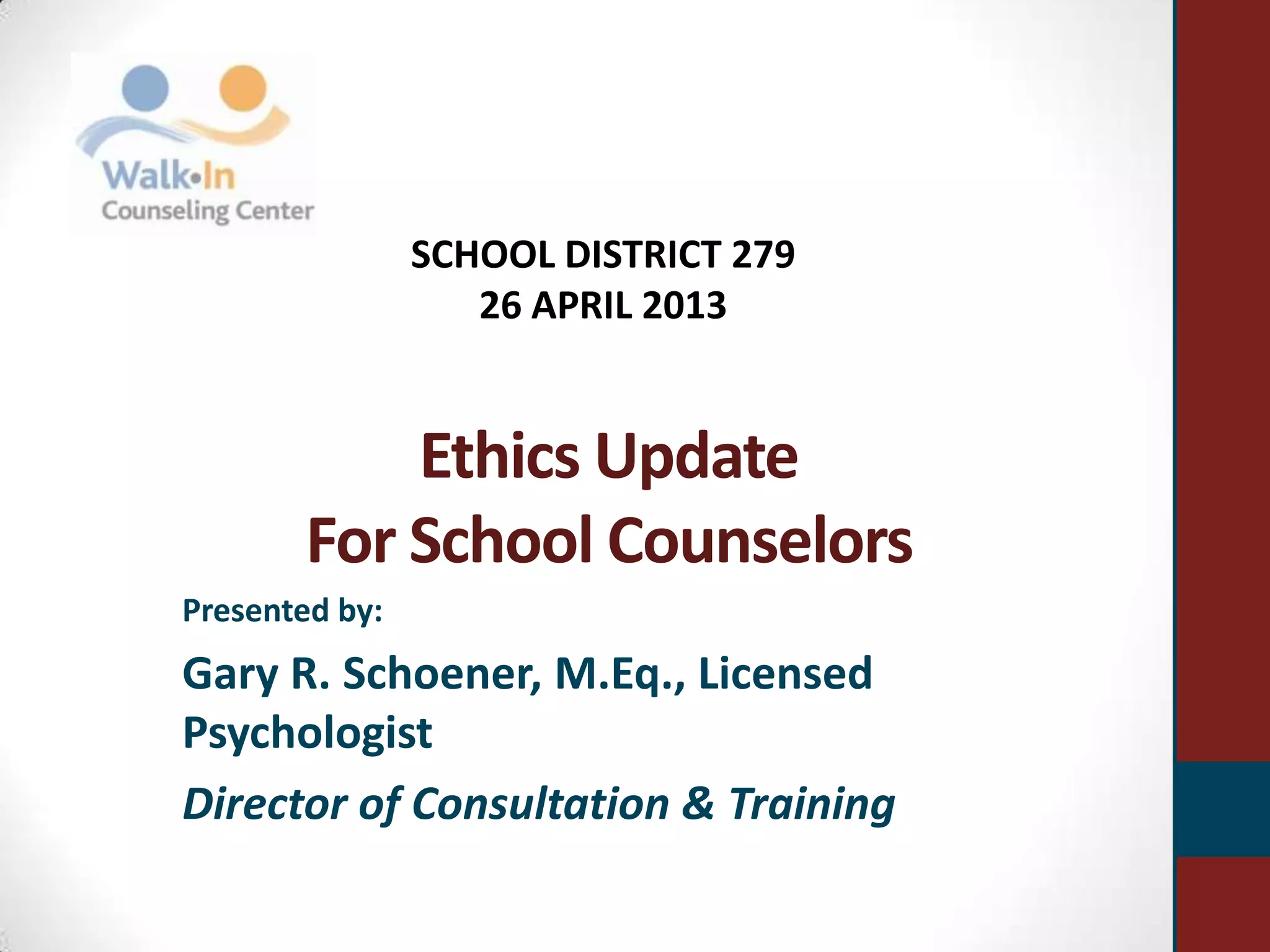 Ethics Update for School Counselors | PPT