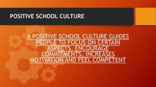 SCHOOL CULTURE.pptx