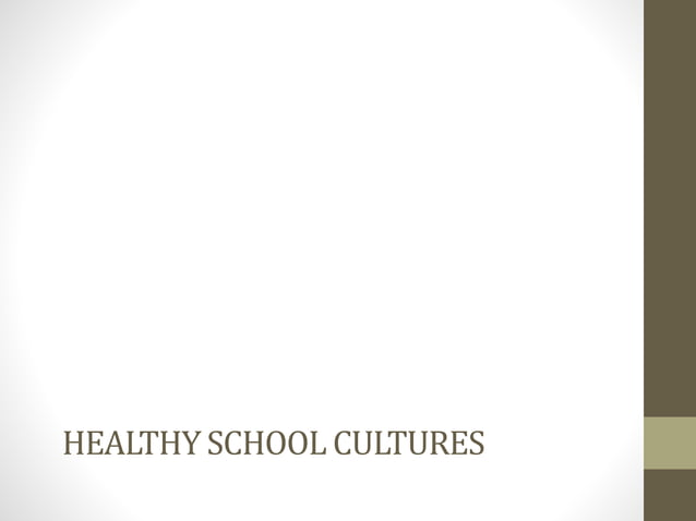 School culture healthy toxicchange | PPT
