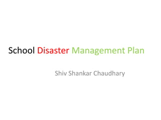 School disaster management plan | PPTX