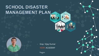 School disaster management plan ppt | PPTX