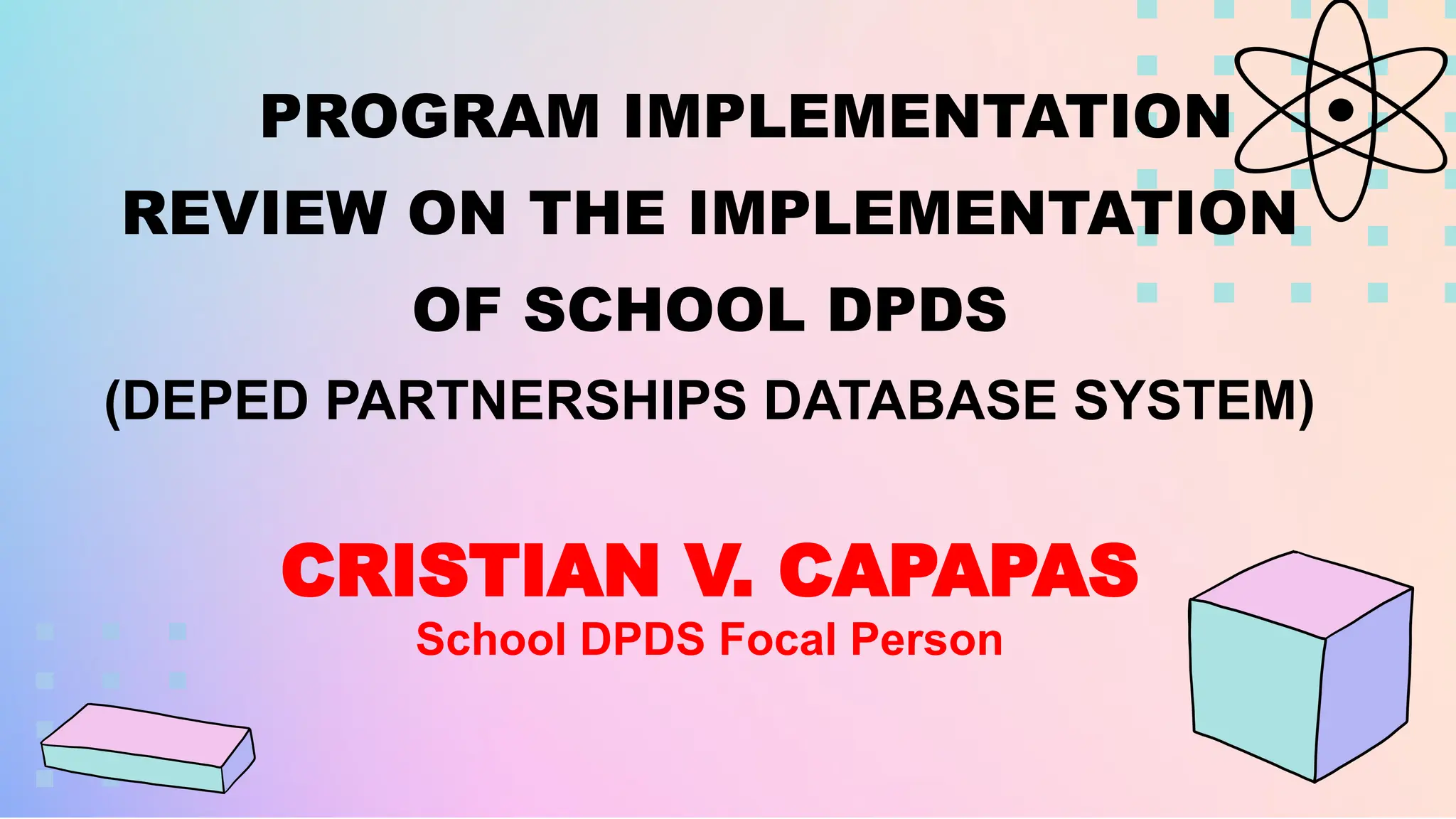 SCHOOL DPDS PIR PRESENTATION FROM SACIS.pptx