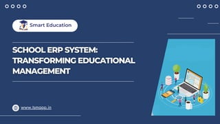 School ERP System Transforming Educational Management.pdf