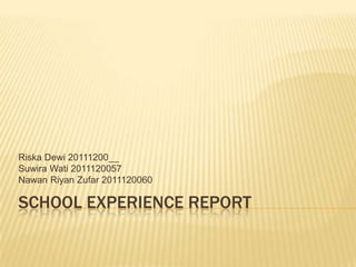 School experience report | PPTX
