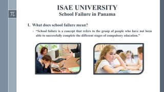 School failure in Panama: Why do children and young students face this ...