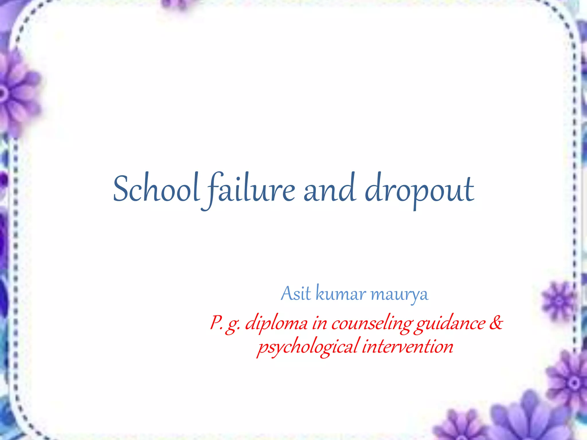 School failure and dropout | PPTX