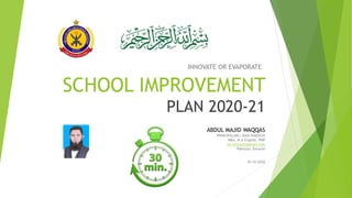 School improvement plan 2020 21 | PPT