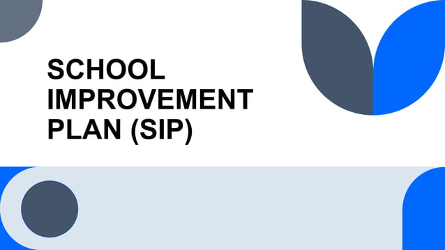 SCHOOL IMPROVEMENT PLAN (SIP).pptx | Homework and Study | Education