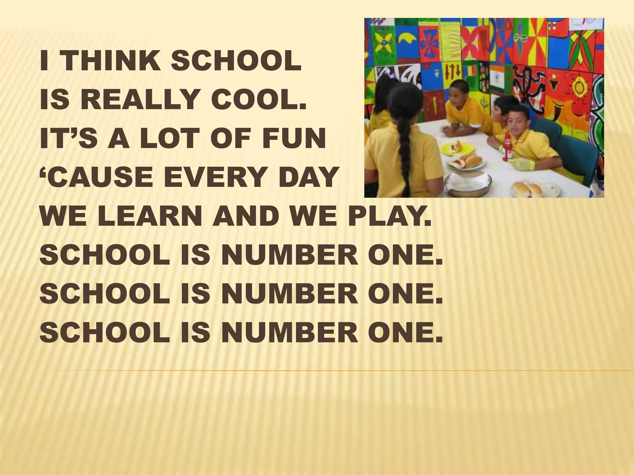 School is number one | PPTX