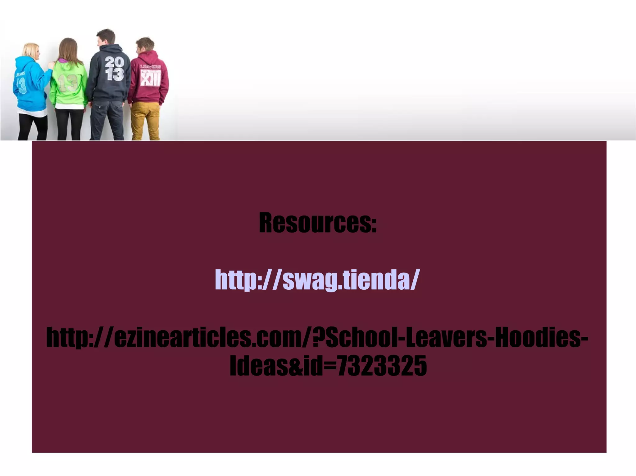 School leavers hoodies ideas | PPT