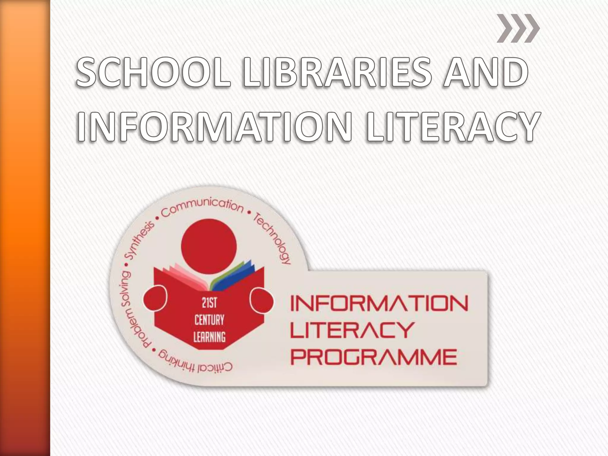 School libraries and information literacy | PPT