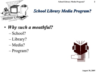 School Library Media Program | PPT