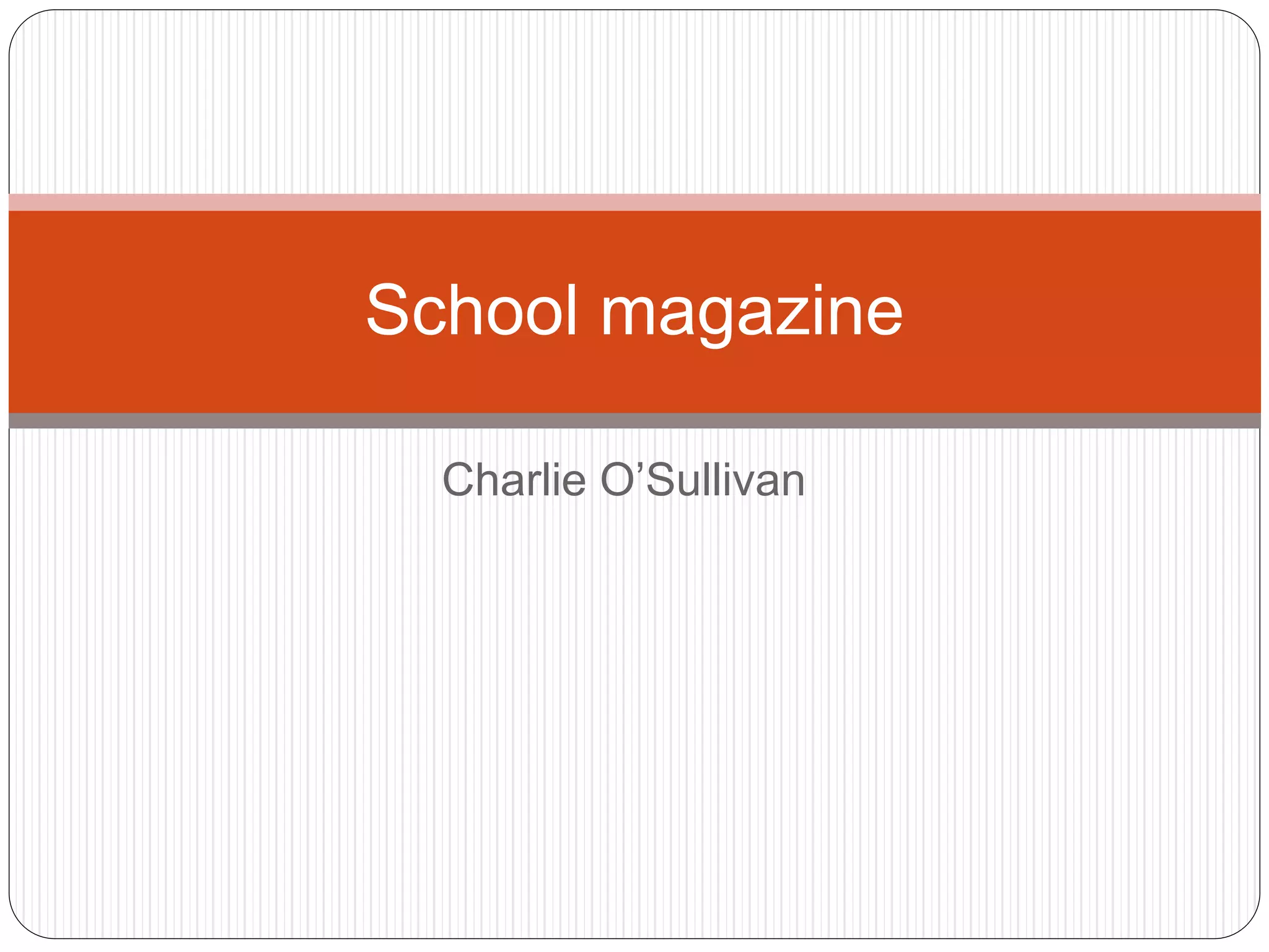 School magazine design layout | PPTX