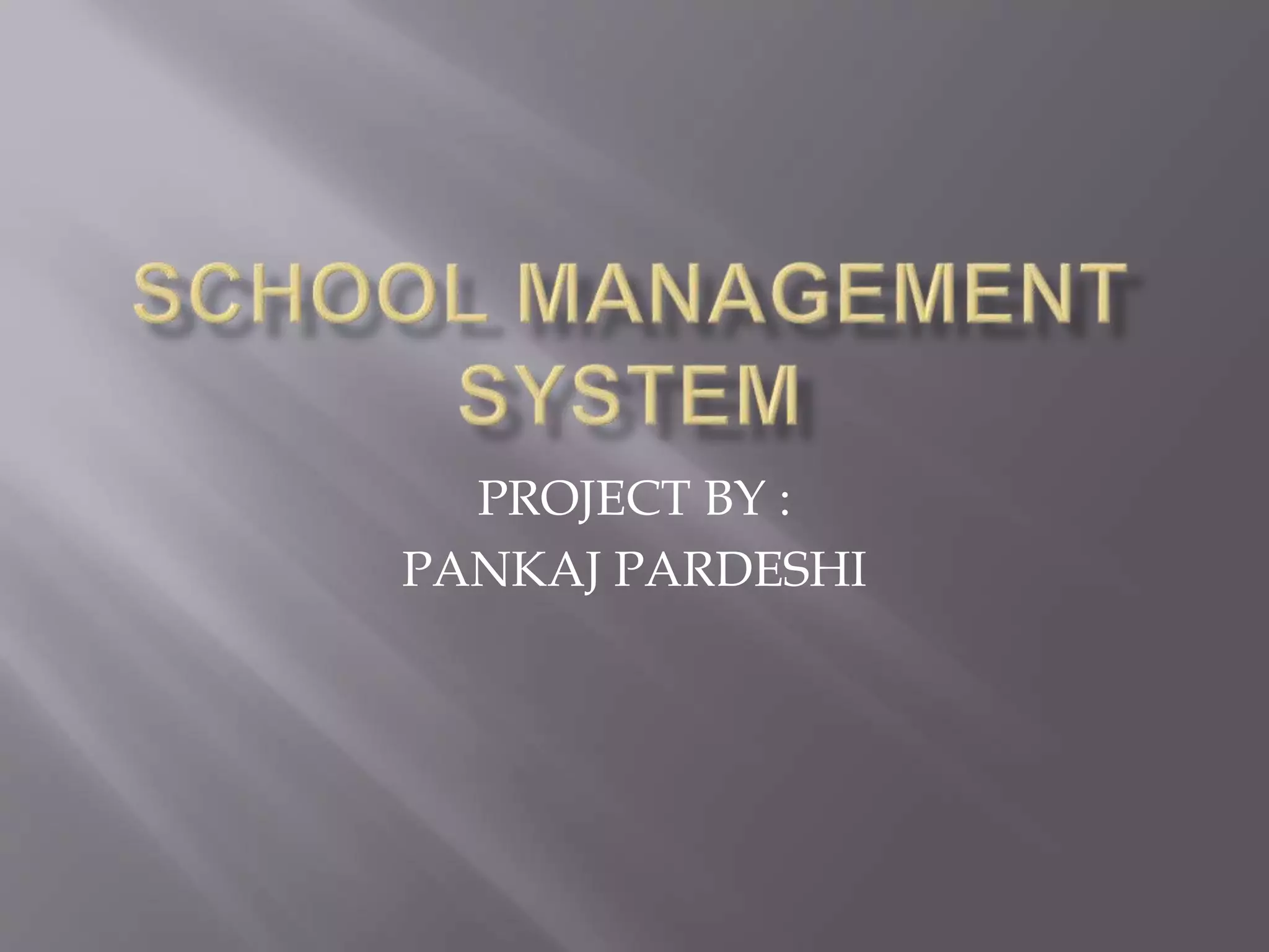 School management system | PPTX