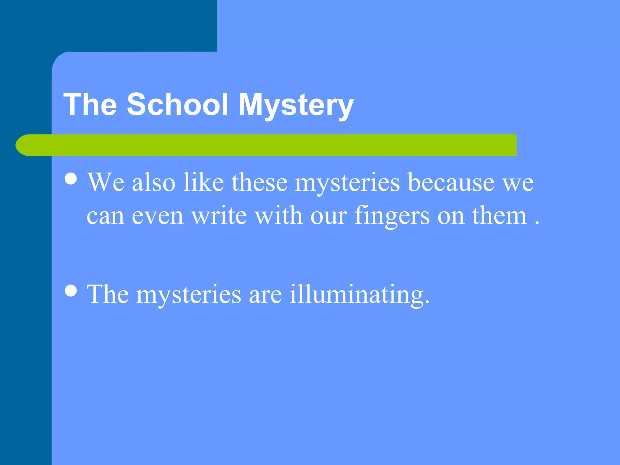 School mystery final_1 | PPT