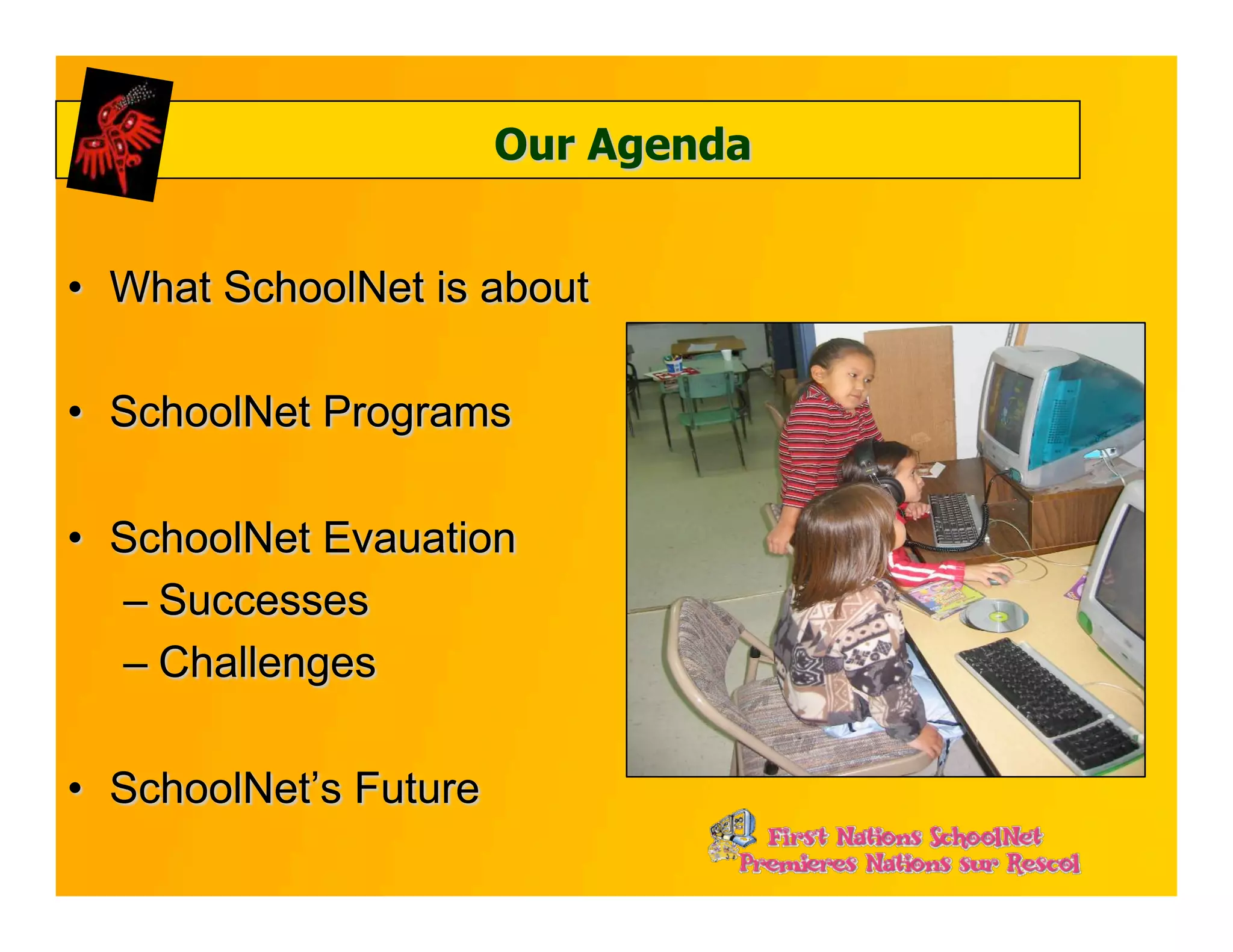 First Nations SchoolNet Overview | PPT