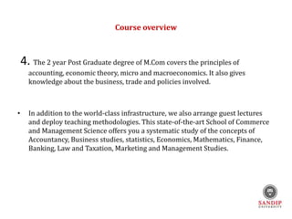 School of commerce and management studies at Sandip University | PPTX
