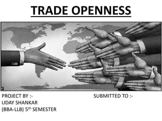 TRADE OPENNESS | PPT