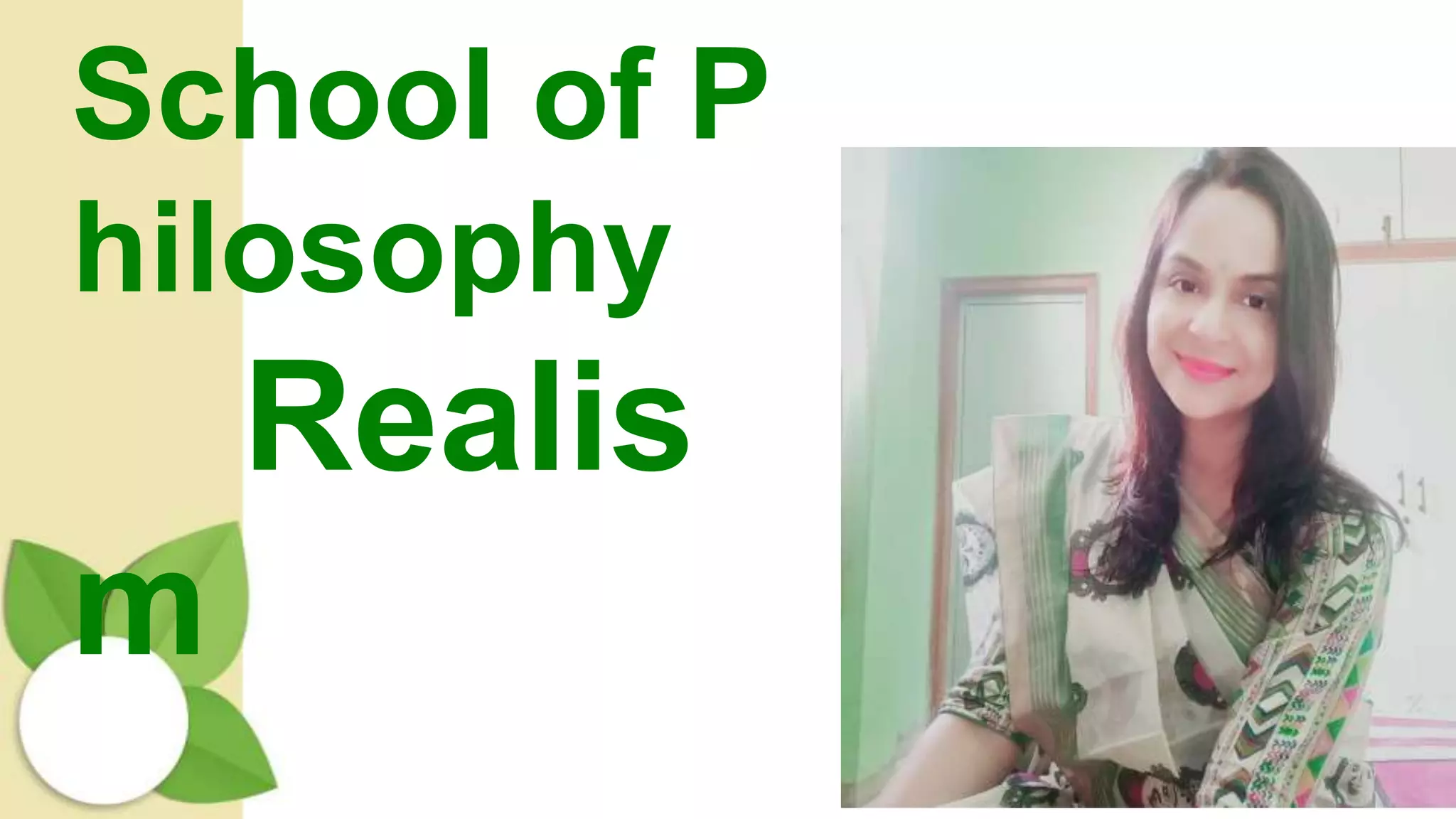 School of philosophy realism | PPTX