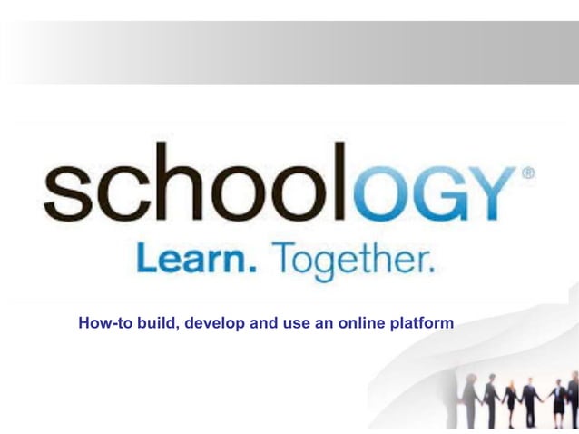 Schoology tutorial | PPT | Educational Assessment | Education