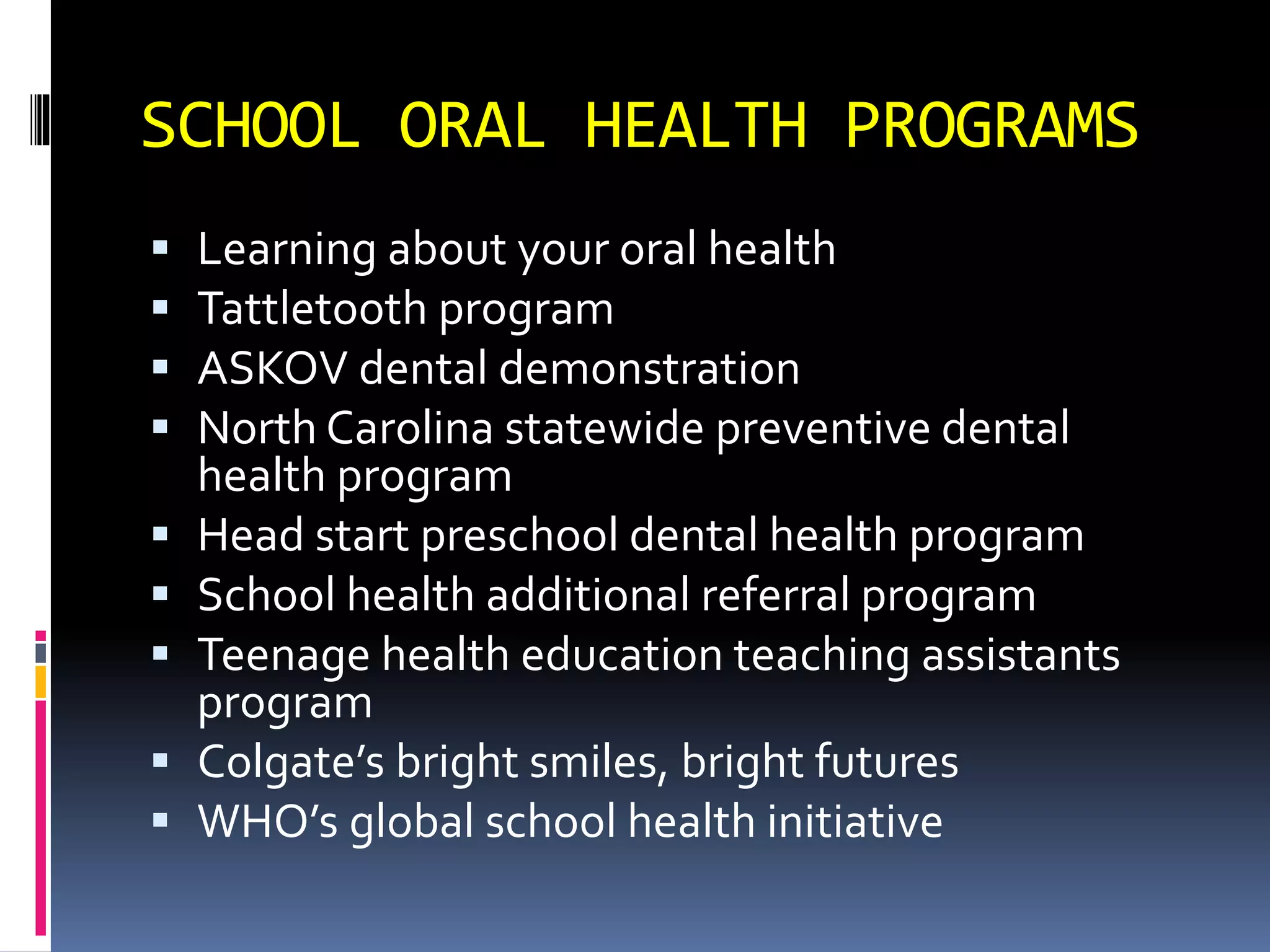 School oral health program | PPTX
