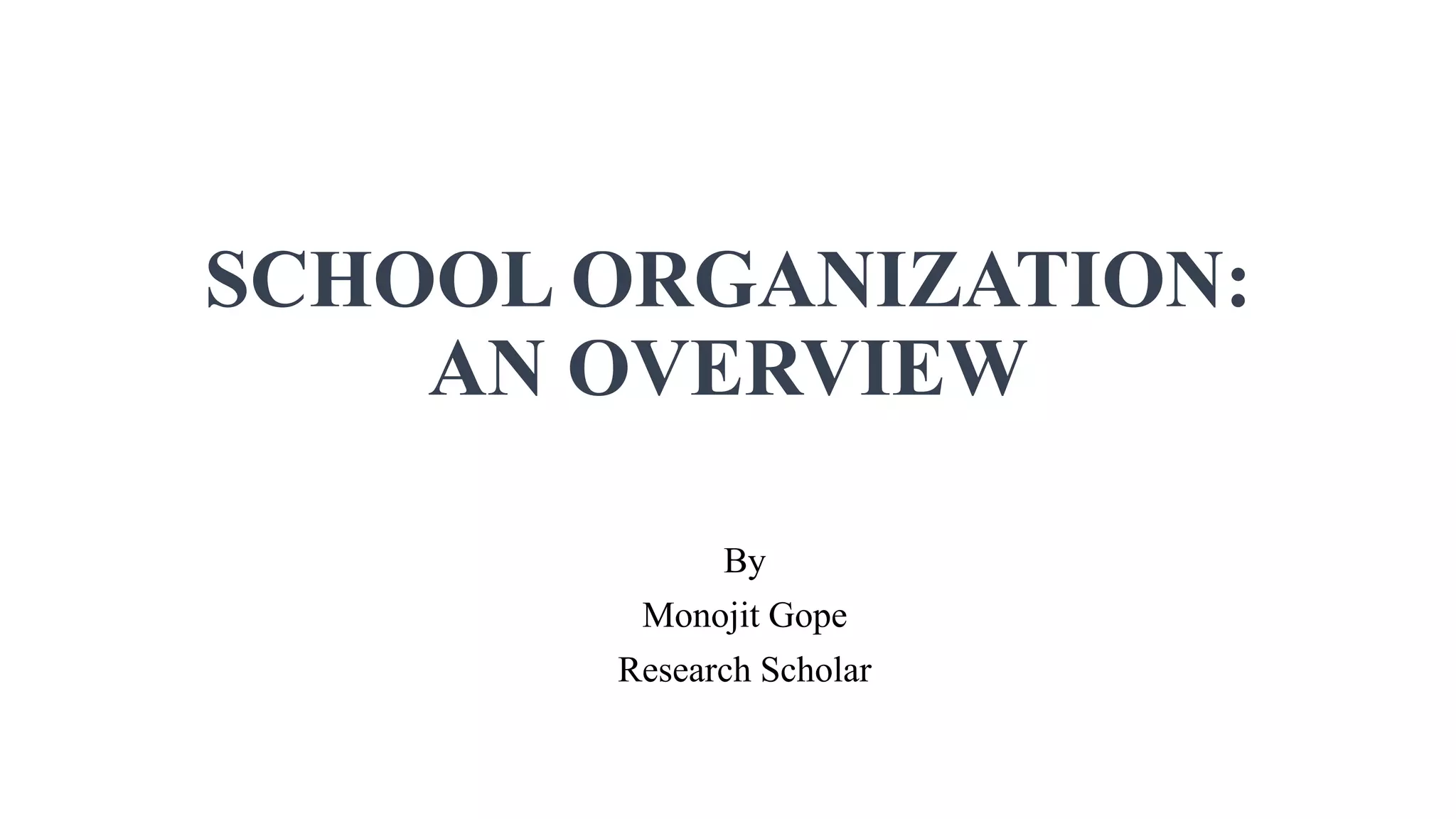 SCHOOL ORGANIZATION.pptx