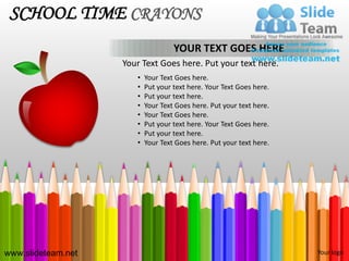 School pencils colorful children time crayons powerpoint ppt slides. | PPT