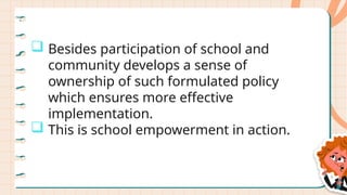 School Policies and Their Functions School Policies and Their Functions ...