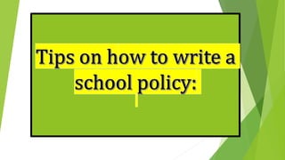 SCHOOL POLICY 101.pptx