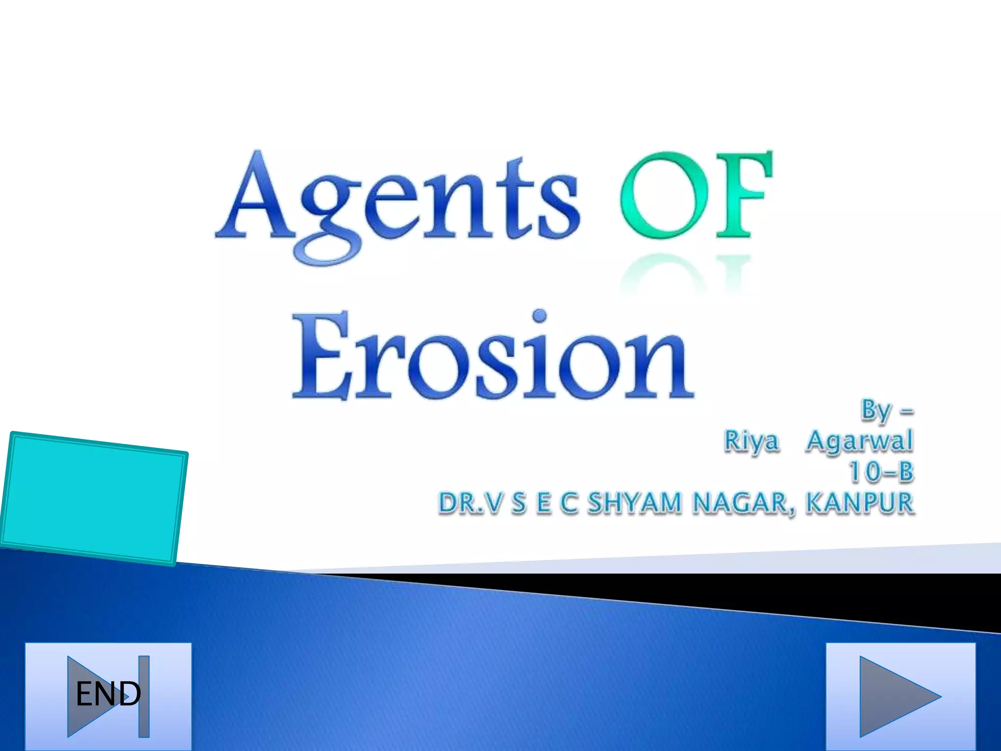 Agents of Erosion | PPTX