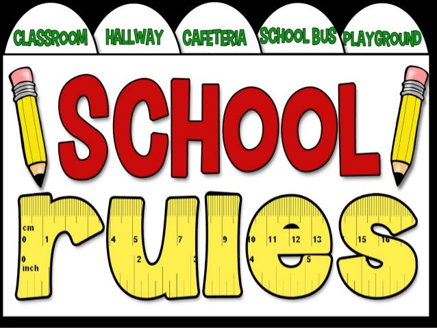 School Rules School Rules