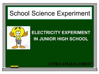 School science experiment (electricity) for junior high school | PPT