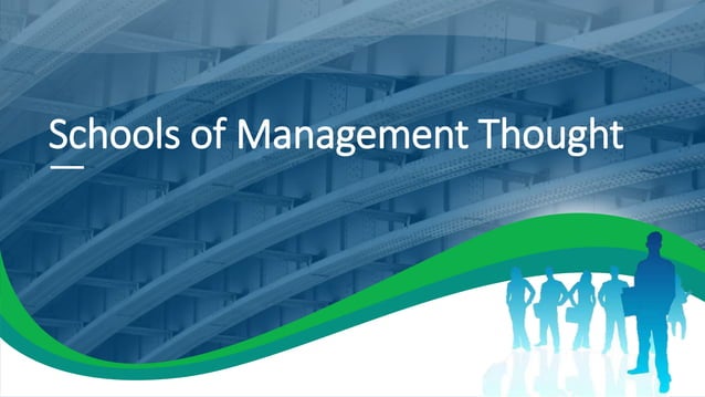Schools of Management Thought | PPTX | Business | Business and Finance