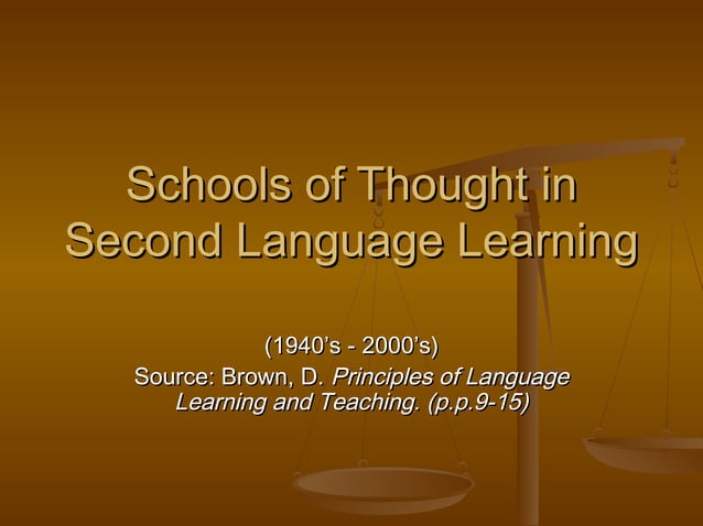 Schools of thought in second language learning | PPT | Education
