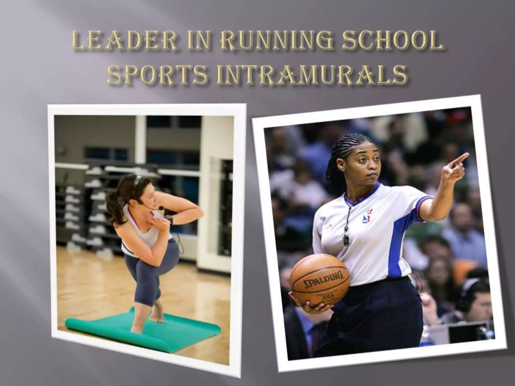 SCHOOL SPORTS INTRAMURALS | PPTX