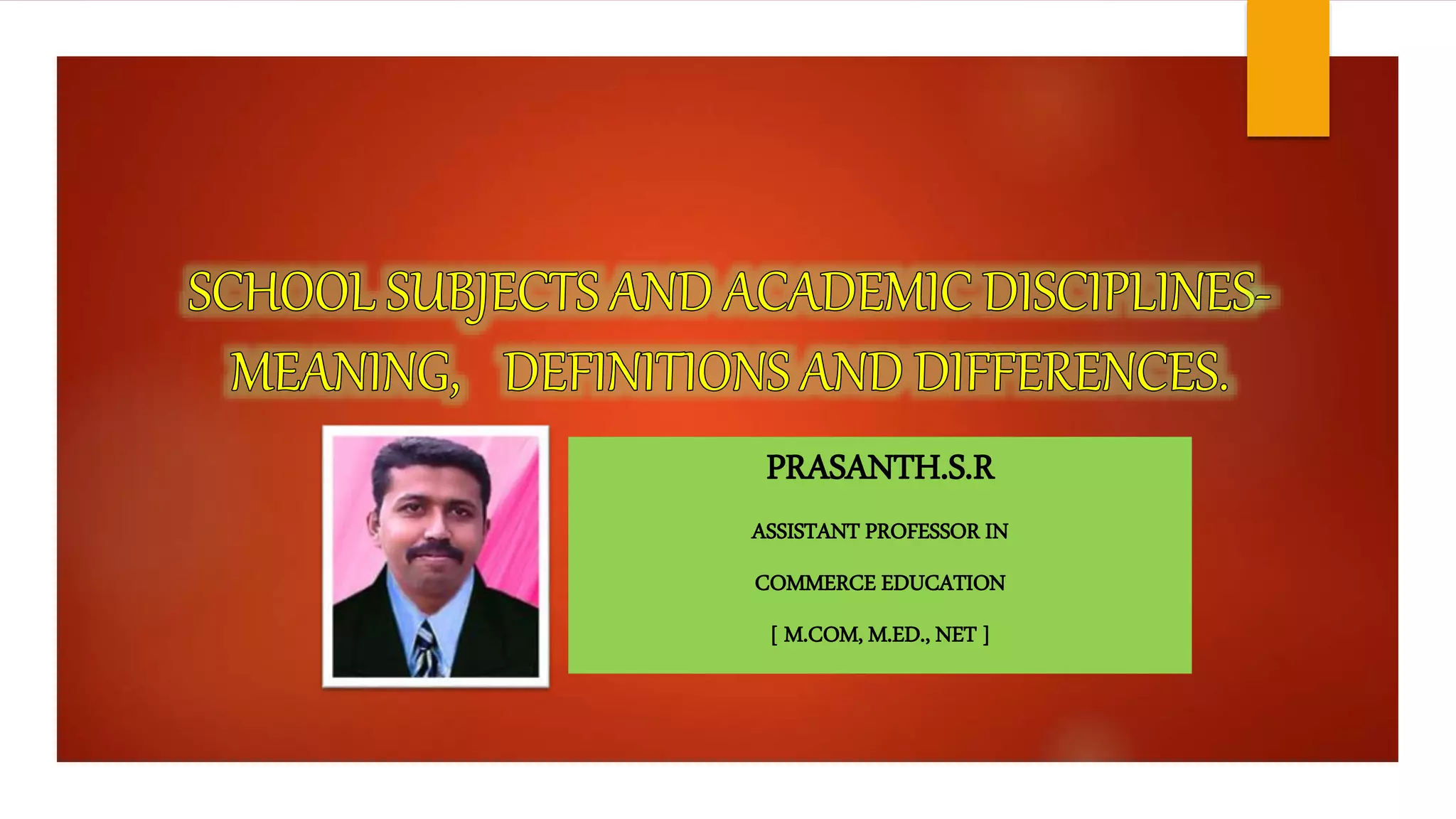 School subjects and academic disciplines meaning, | PPTX