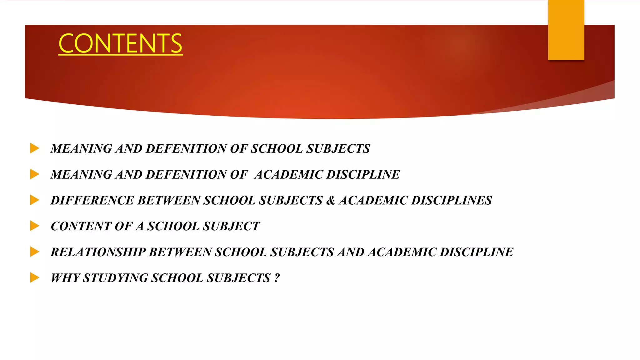 School subjects and academic disciplines meaning, | PPTX