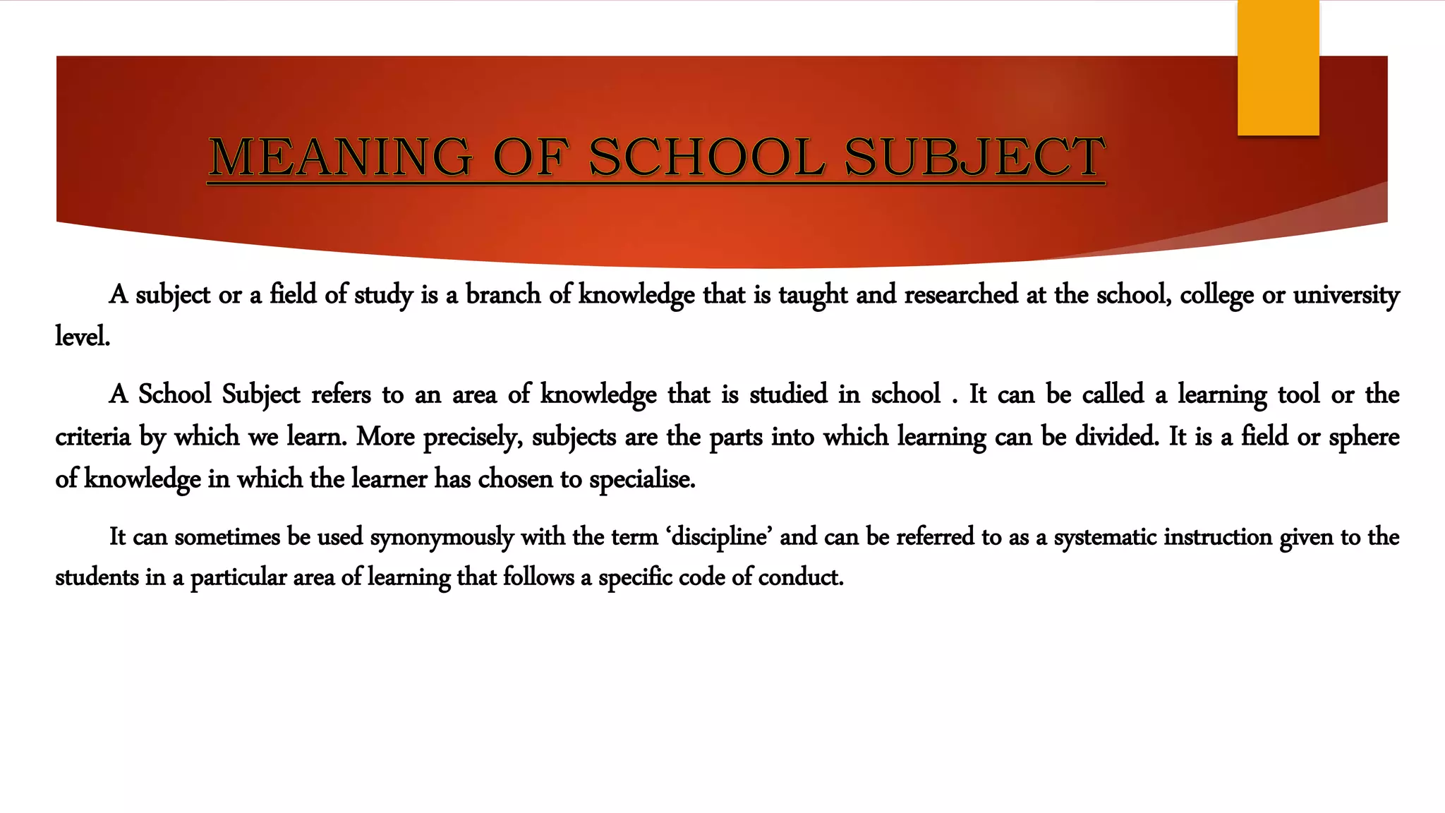School subjects and academic disciplines meaning, | PPTX
