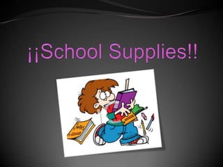 School supplies!! | PPTX