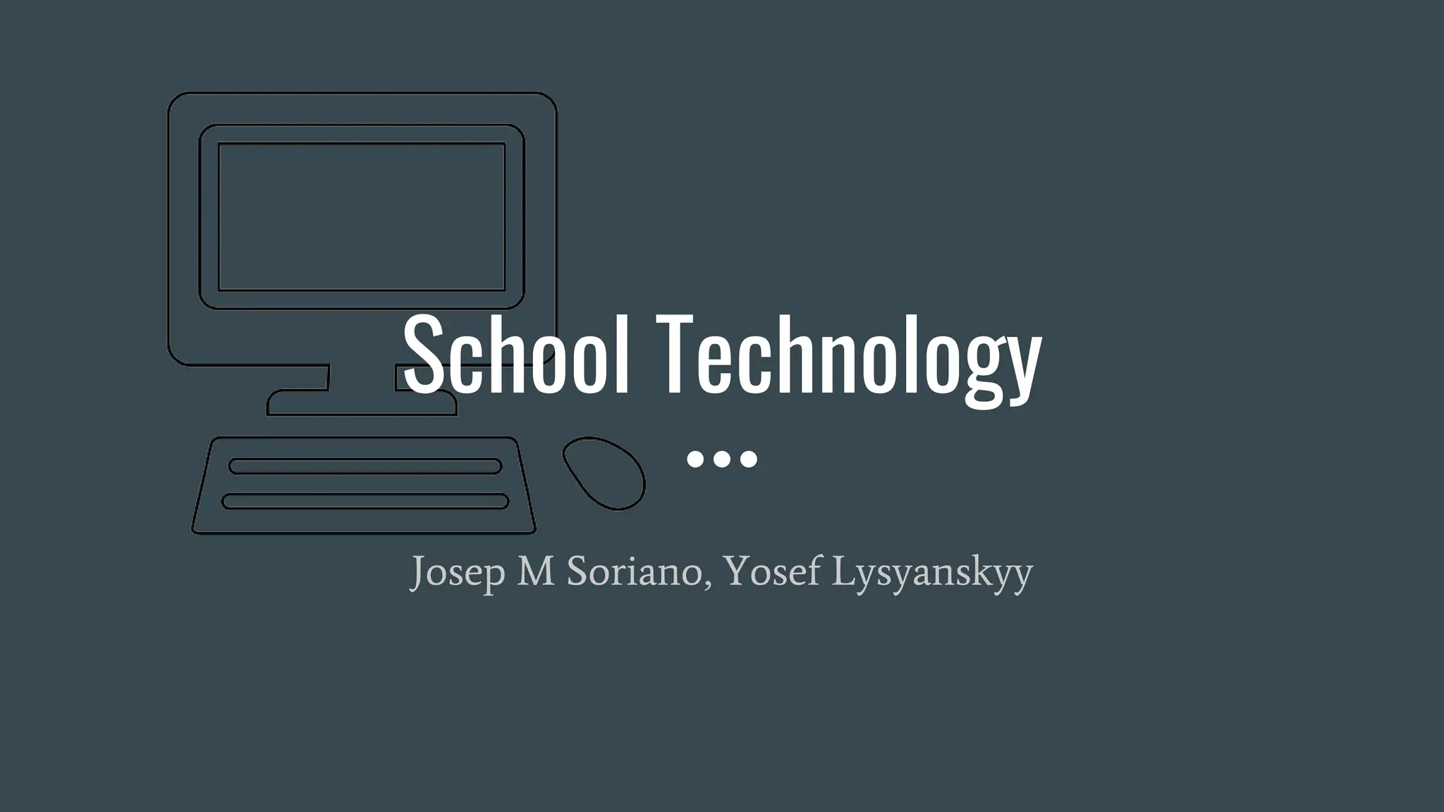 School Technology 2 Pptx