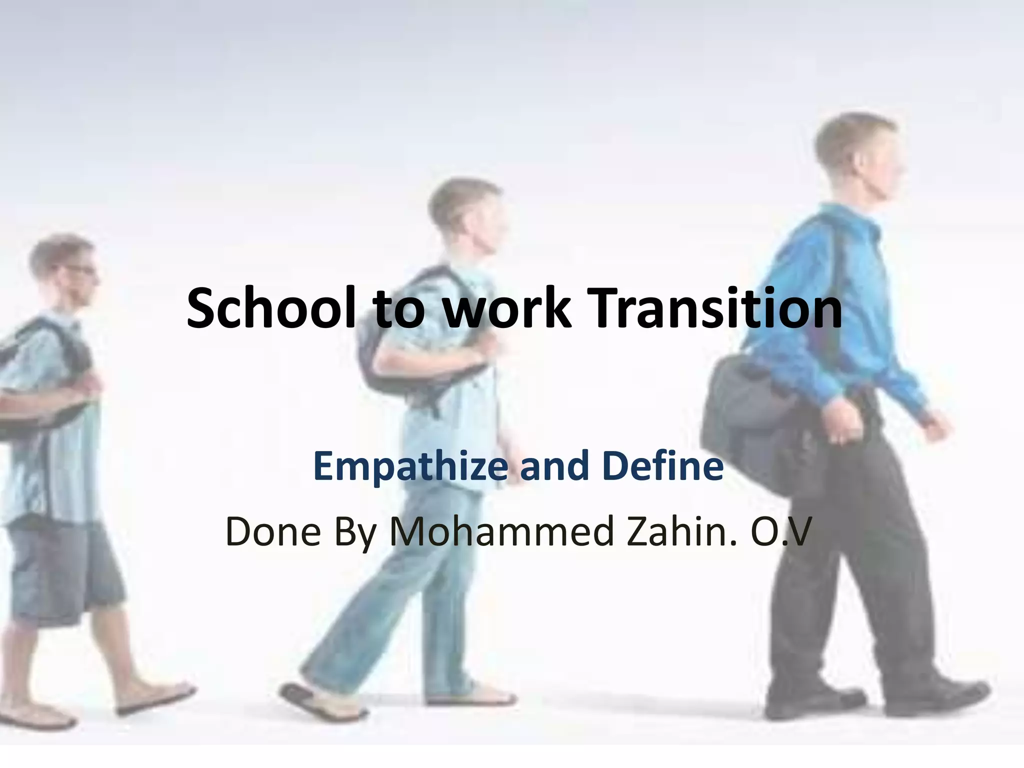 School to work transition | PPTX
