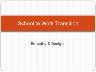 School to work transition | PPT