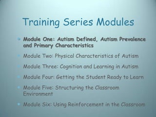 School training module 1 autism defined and overview | PPTX