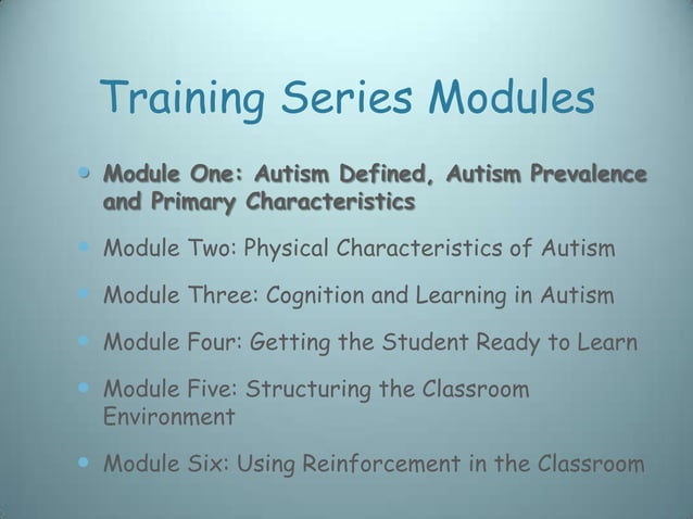 School training module 1 autism defined and overview | PPT